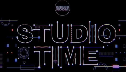 Studio Time - BOILER ROOM